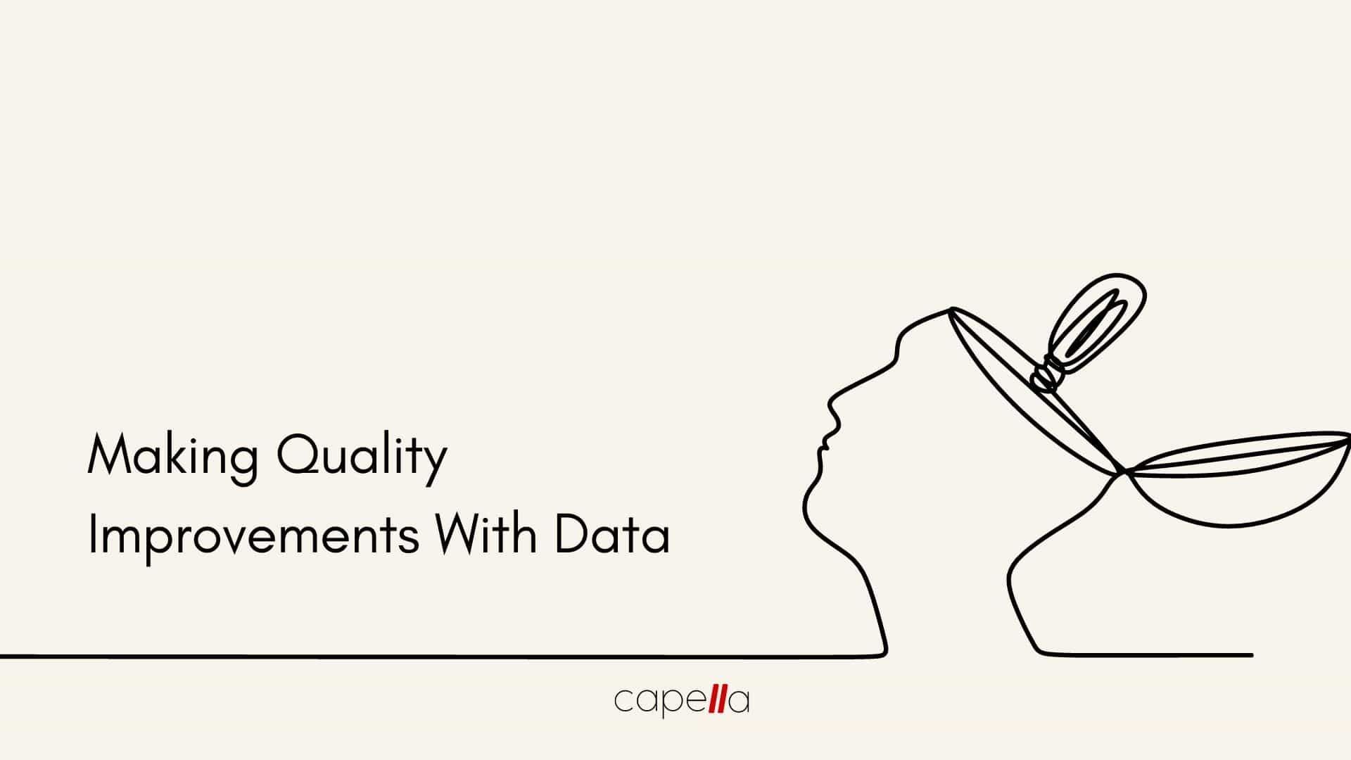 Making Quality Improvements With Data