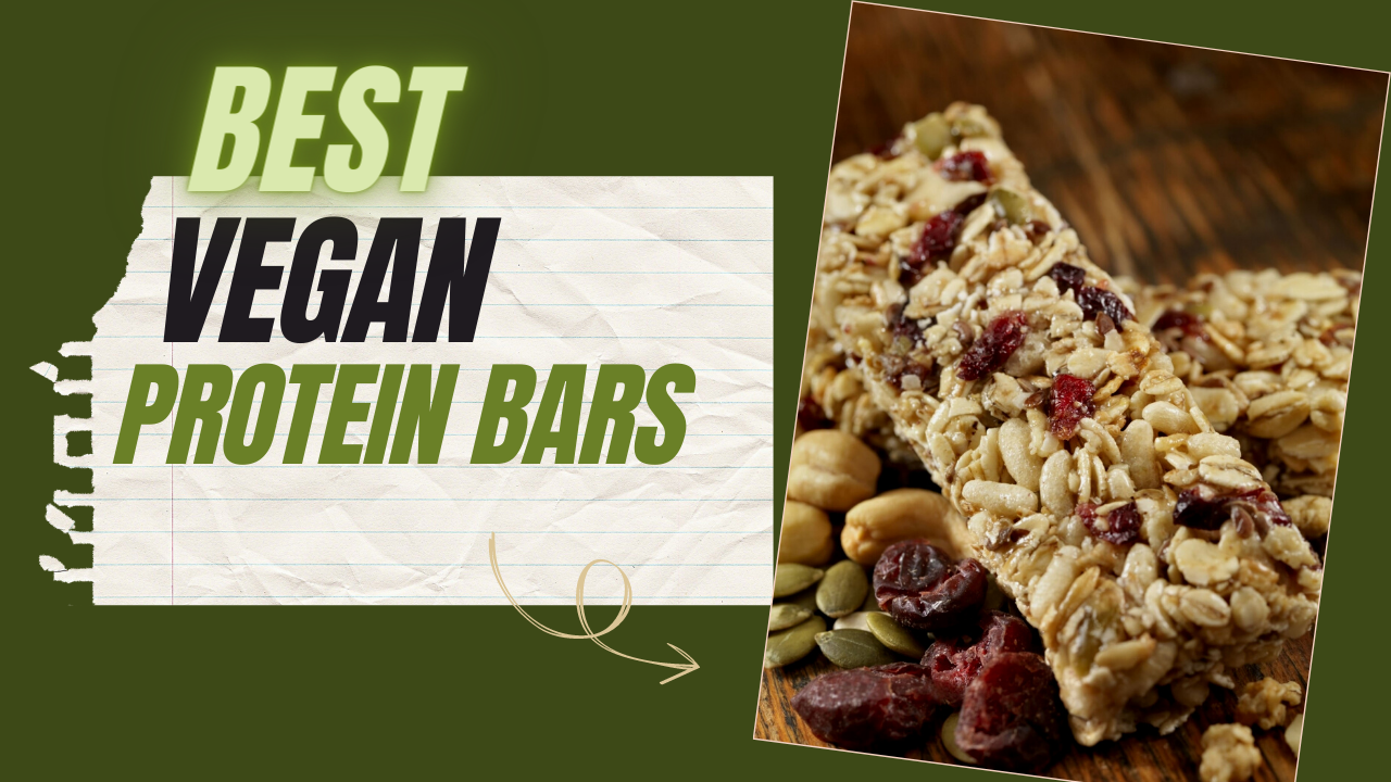Best Vegan Protein Bars