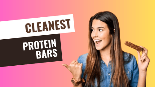Cleanest Protein Bars: Top Picks