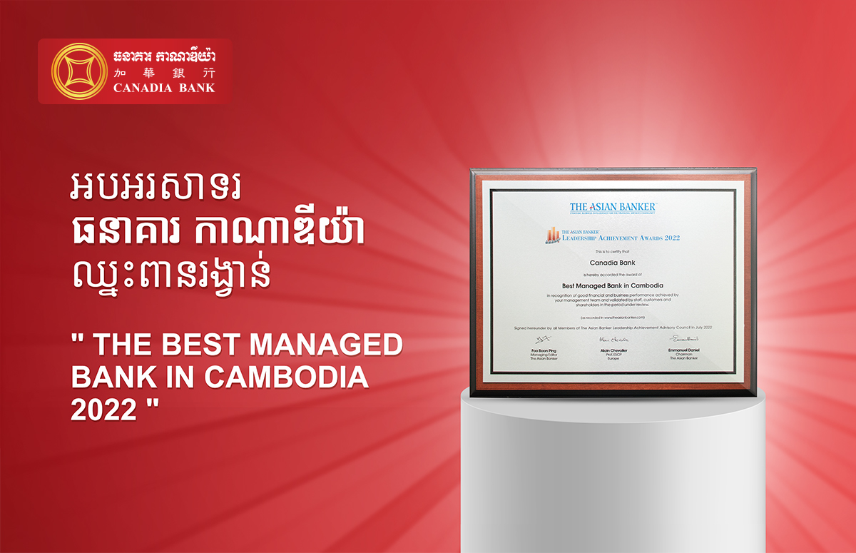 Canadia Bank New - Canadia Bank won Cambodia’s Best Managed Bank in ...