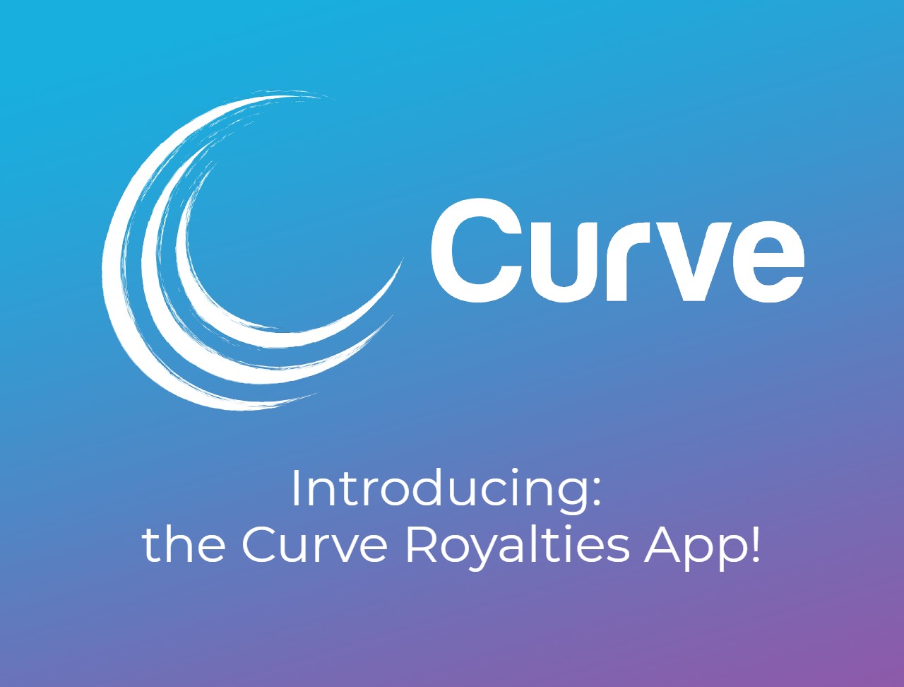Curve News: Introducing: the Curve Royalties App
