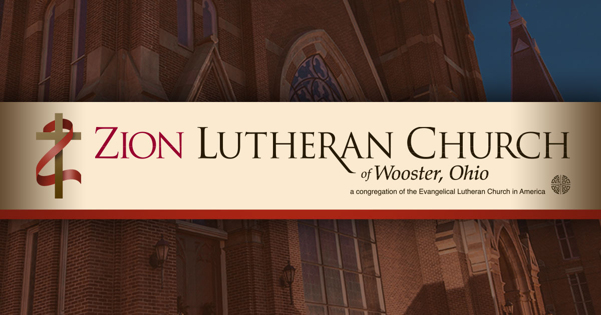 Zion Lutheran Church | Wooster, Ohio