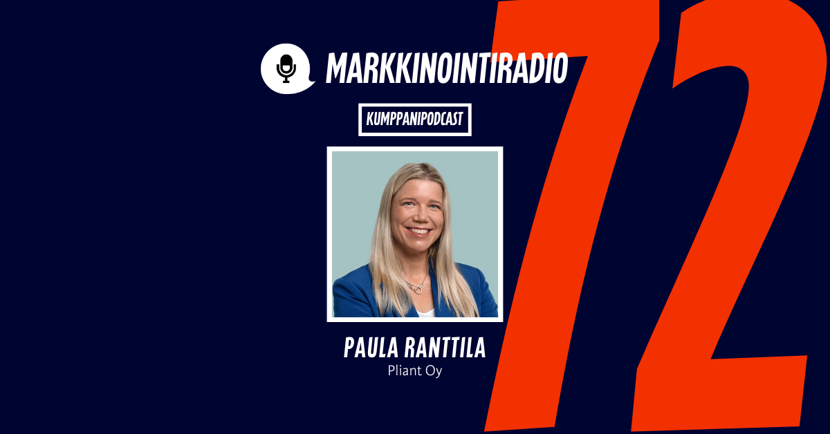 MarkkinointiRadio 72: Paula Ranttila: Markkinoija, vapauta aikaasi luovuuteen