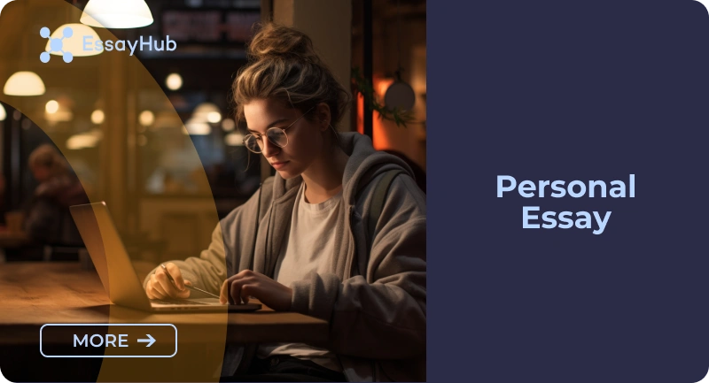 How to Write a Personal Essay | EssayHub Blog