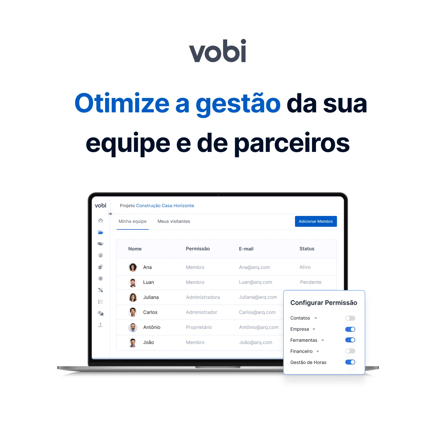 Gestão de Equipes na Vobi - Otimize a gestão da sua equipe e de parceiros