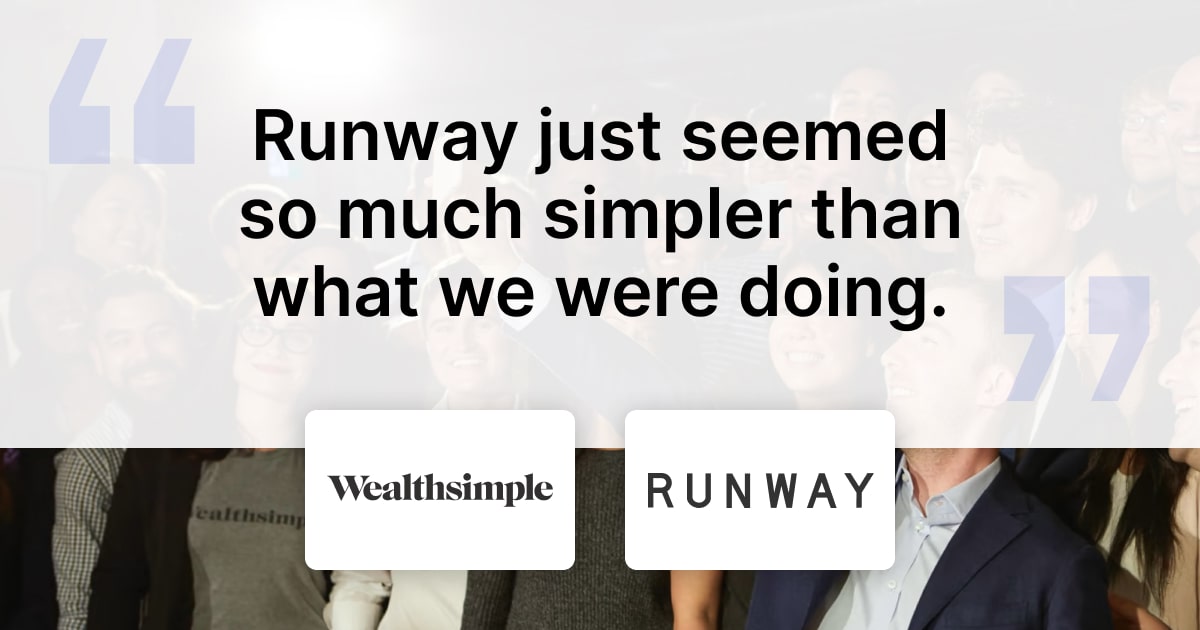Runway and Wealthsimple