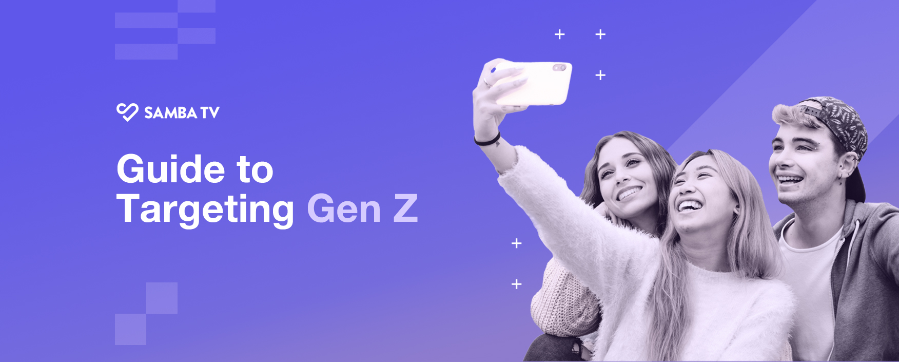 Guide to Targeting Gen Z Across Screens
