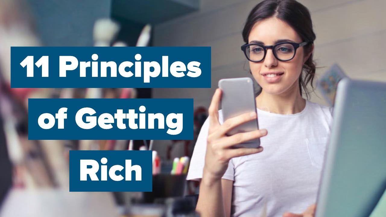 11 Principles for Getting Rich: how to get rich with a business