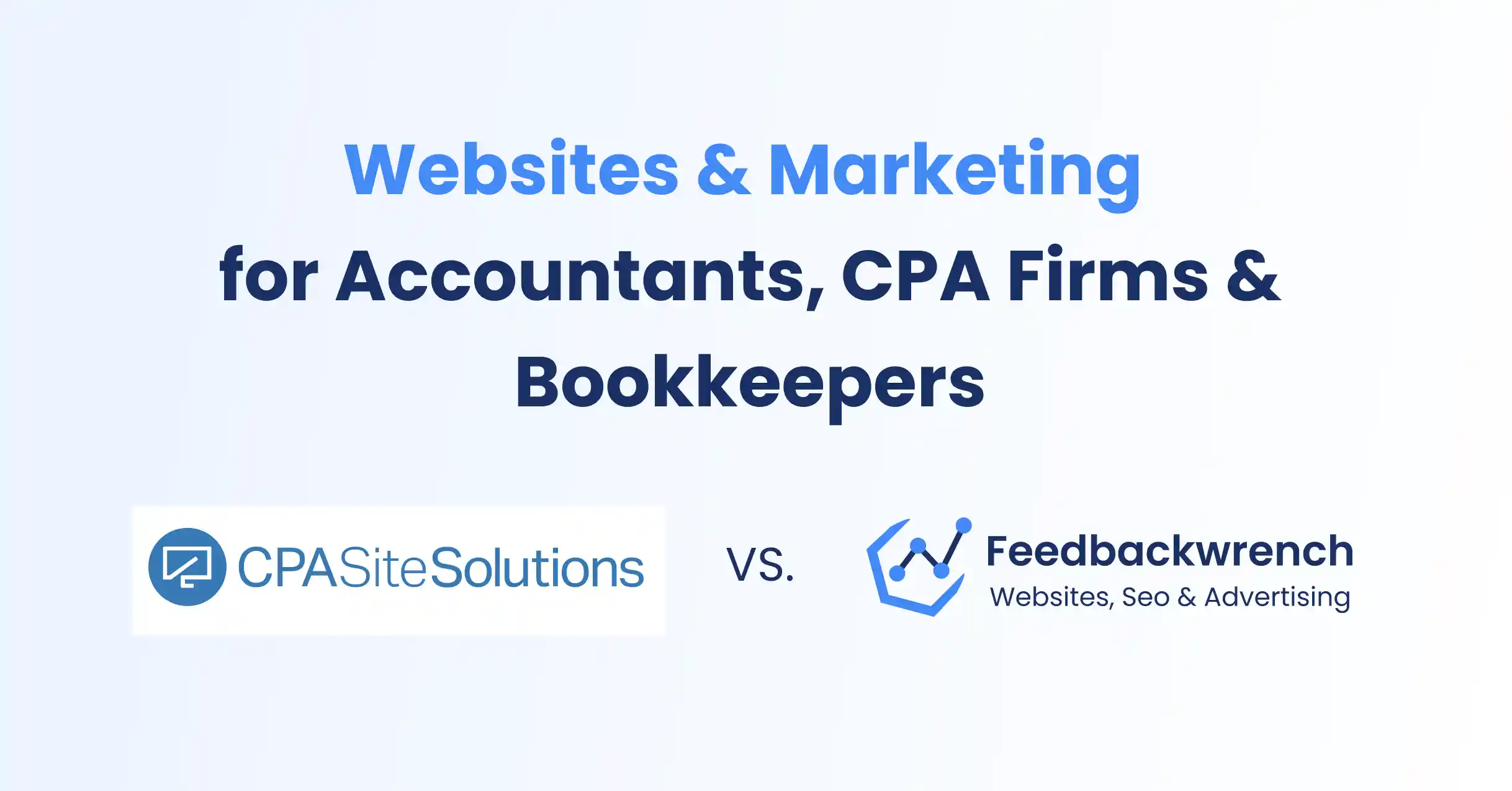 CPA Site Solutions Review vs Feedbackwrench Websites & Marketing for ...