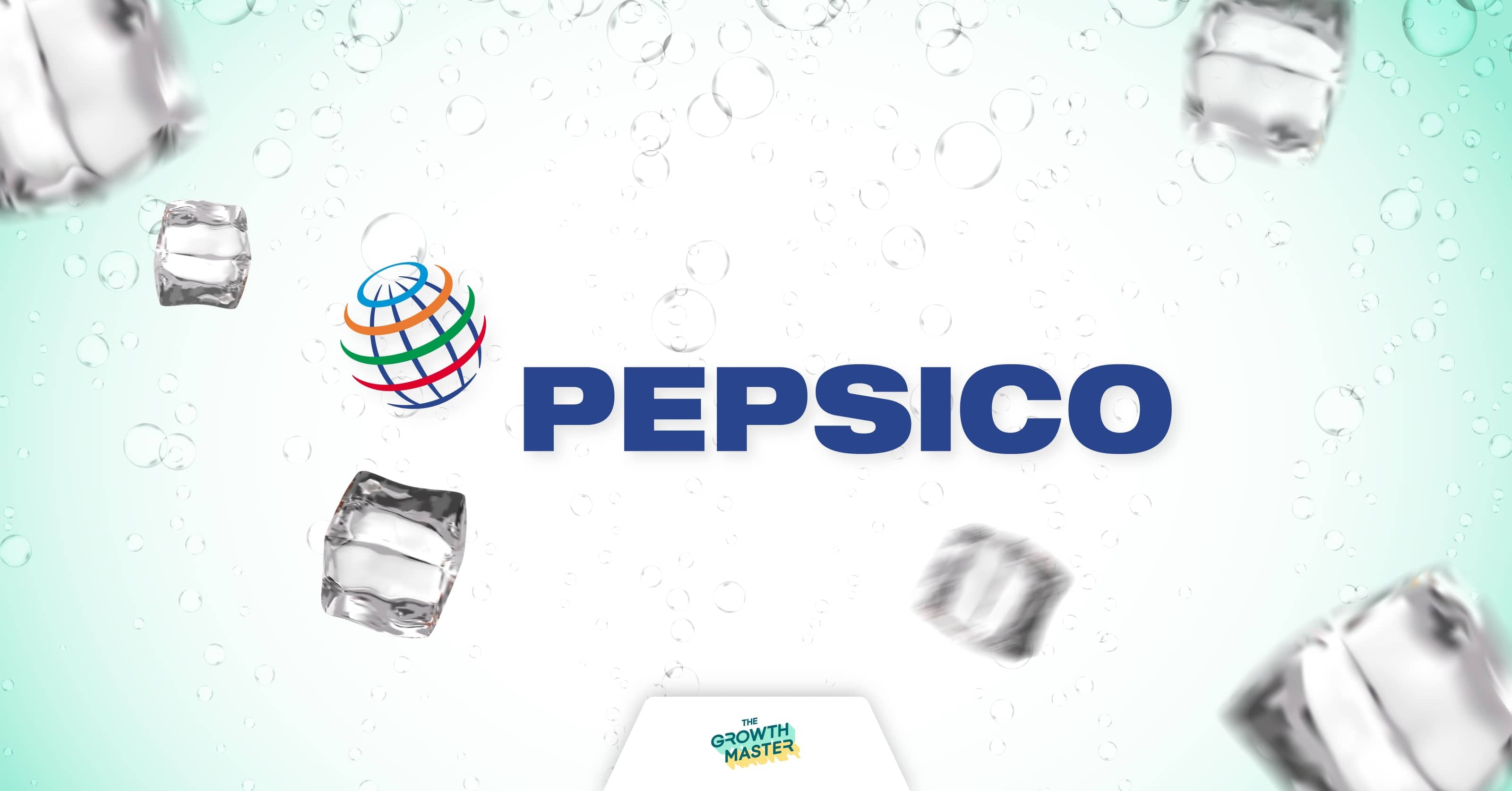Case Study : PepsiCo กับกลยุทธ์ความซ่าทางการตลาดที่ไม่เจือจางไปจากใจ ...