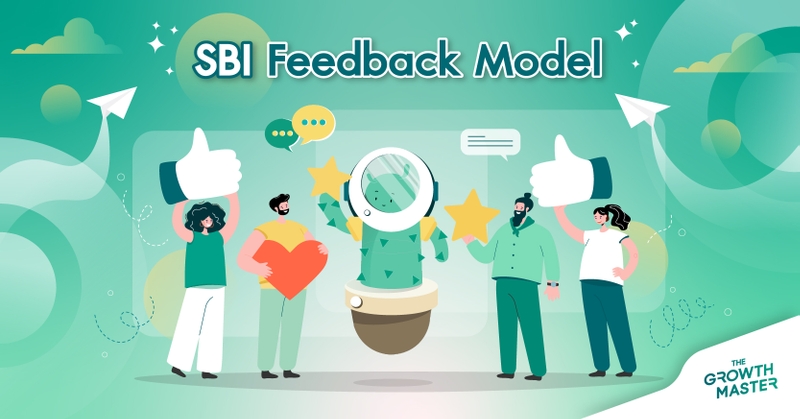 SBI Feedback Model คืออะไร? รู้จักเทคนิคการให้ฟีดแบค ที่ช่วยพัฒนาองค์กร ...