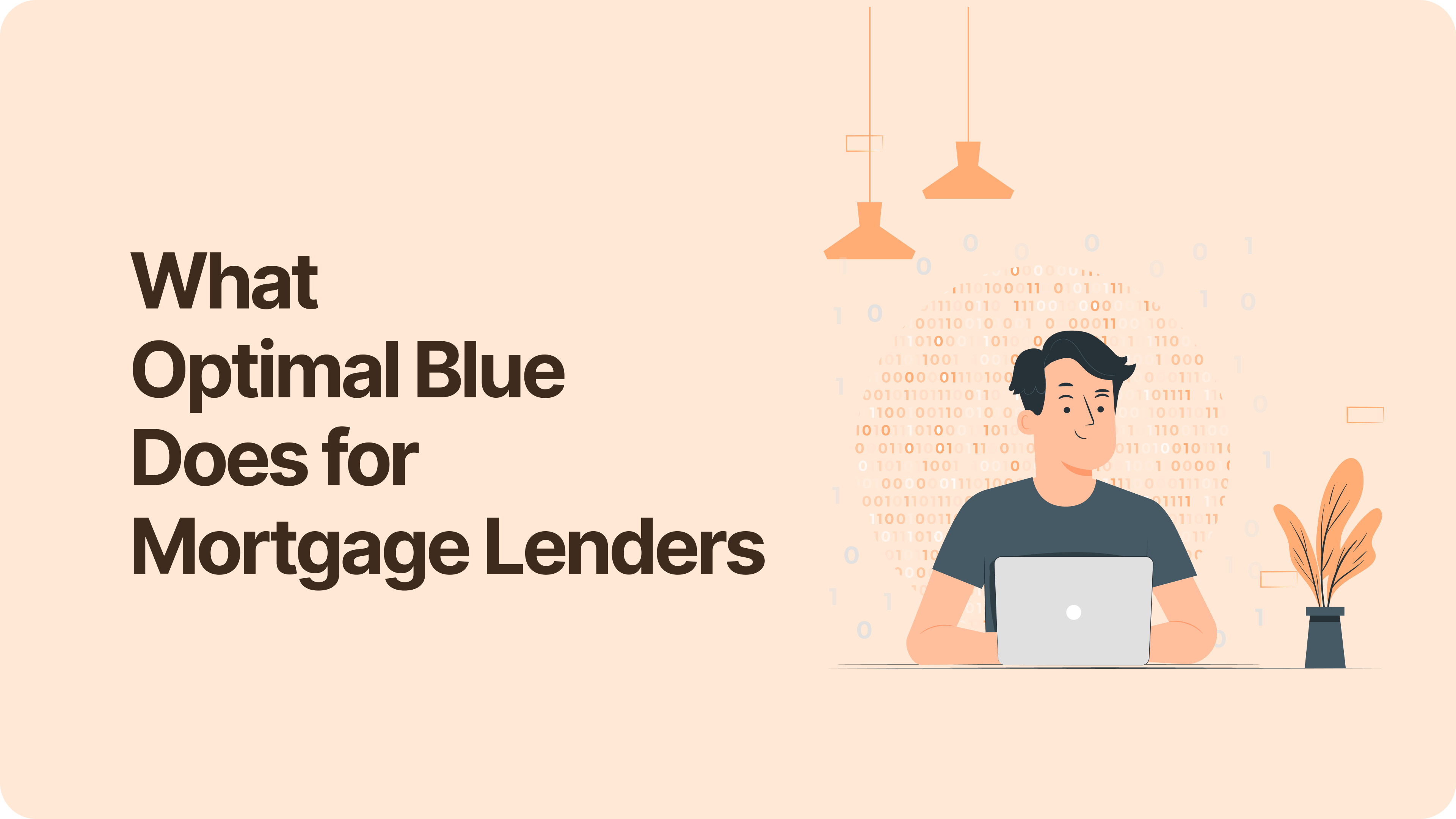 What Optimal Blue Does For Mortgage Lenders | Blog Post