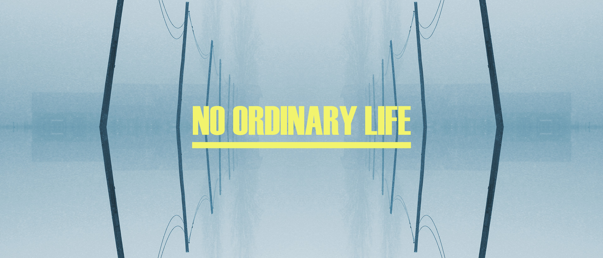 No Ordinary Life | eGroup Series — Equippers Church