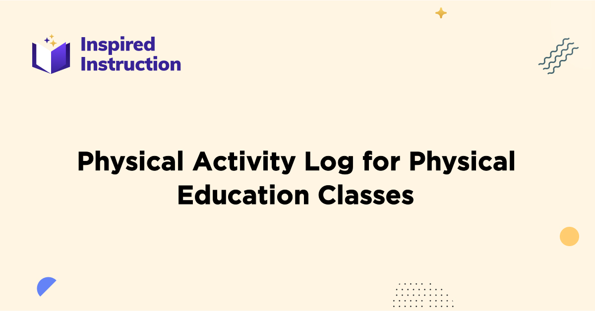 Free Physical Activity Log Template for K - 12 Grade [Free Download]