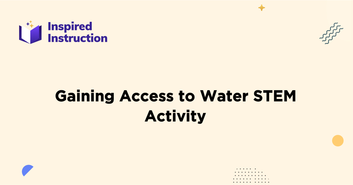 STEM Water Experiment Activity for 3rd - 8th Grade [Free Download]