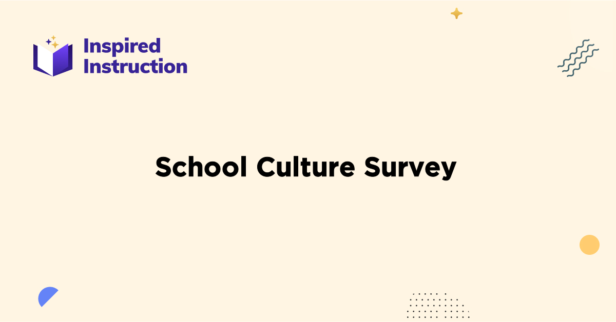 School Culture Survey