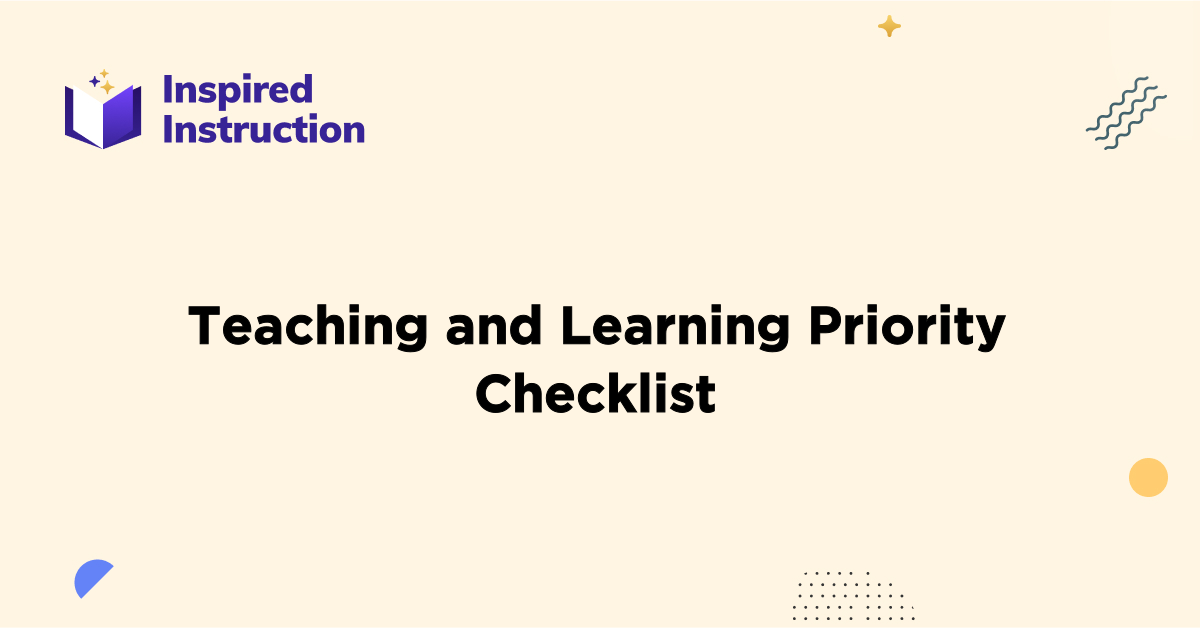 Teaching and Learning Priority Checklist