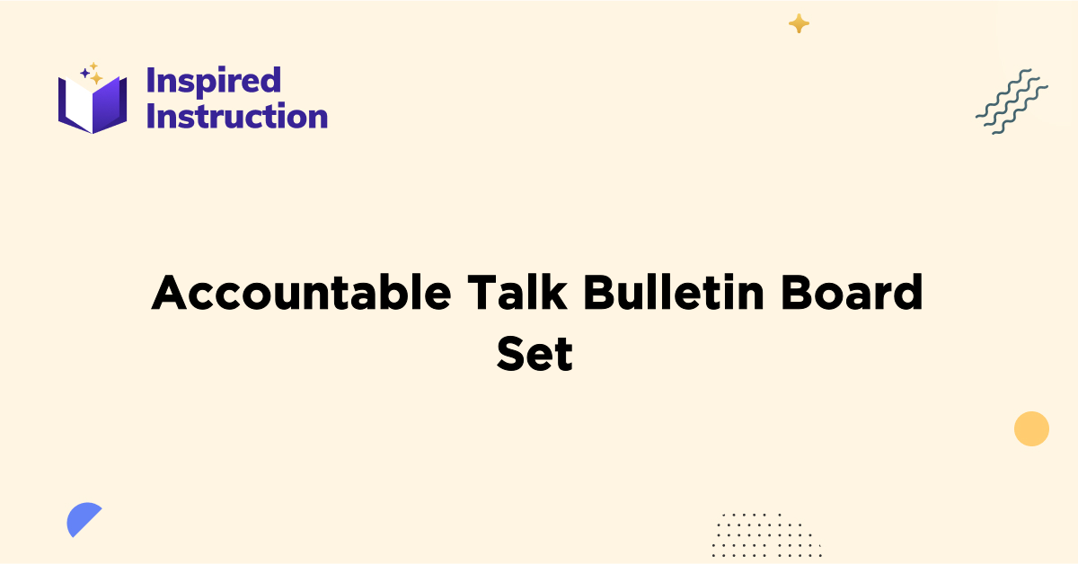 Accountable Talk Bulletin Board Set