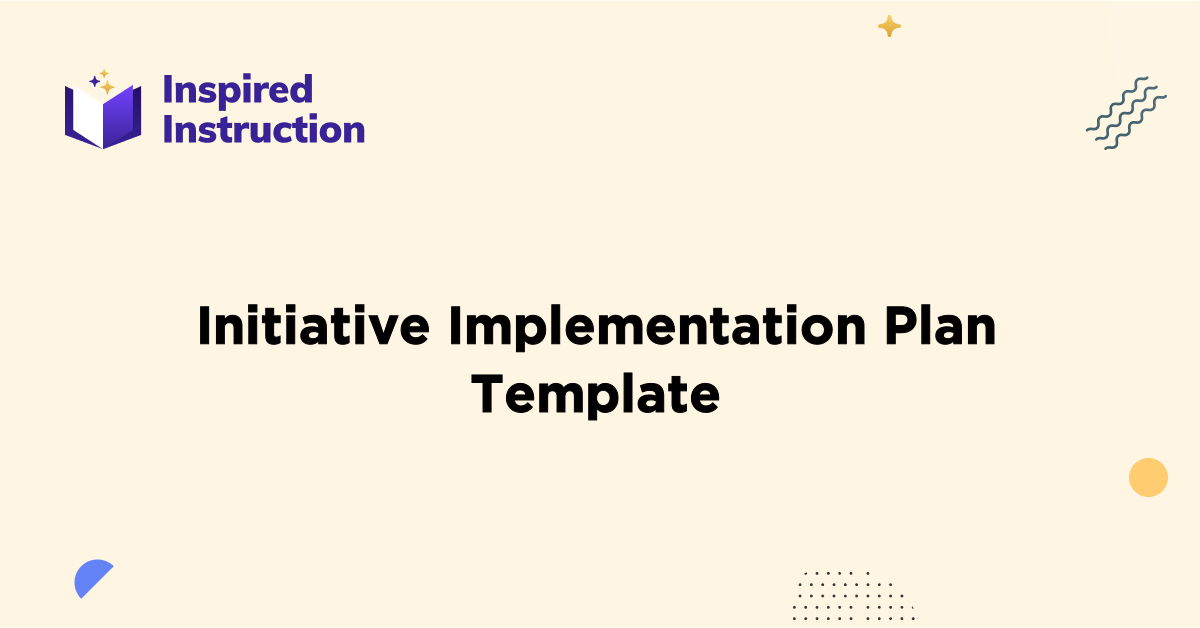 Initiative Implementation Plan Template