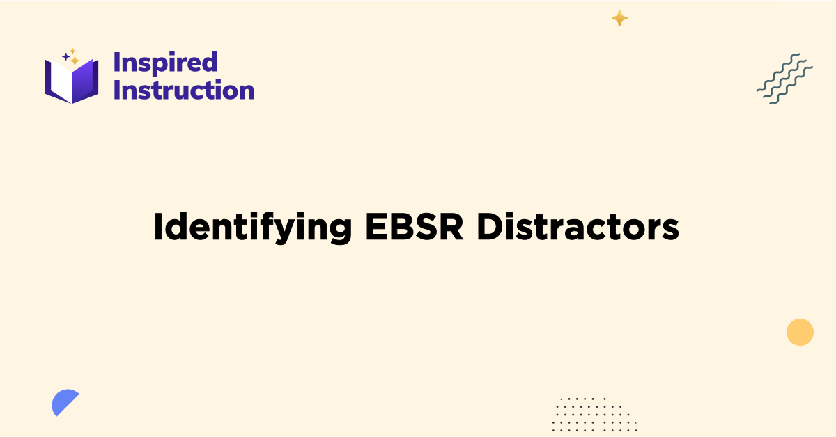Identifying EBSR Distractors