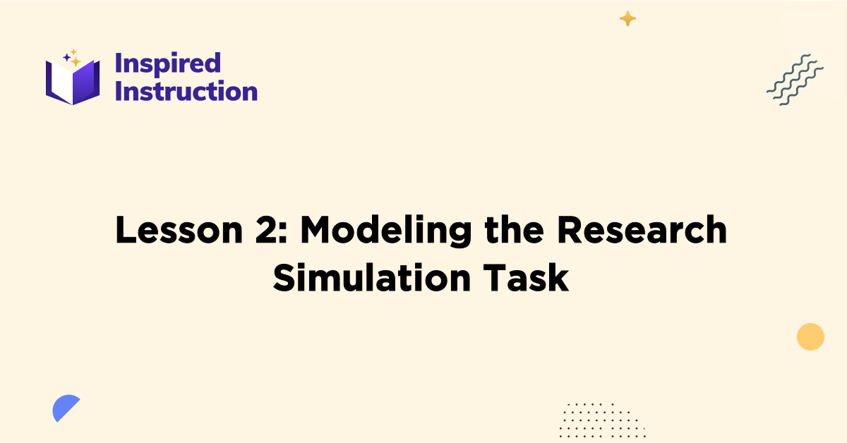Grade 10 Writing RST, Lesson 2: Modeling the Research Simulation Task