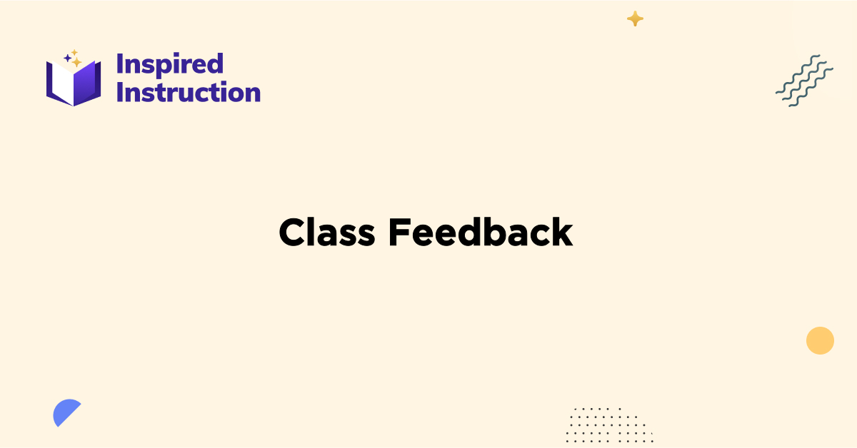 Class Feedback