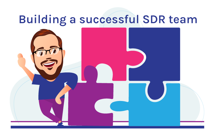 7 Steps to Building a Superstar SDR team | Vouris