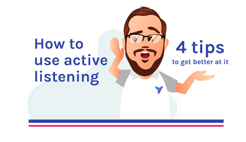 How to use active listening and 4 tips to get better at it | Vouris