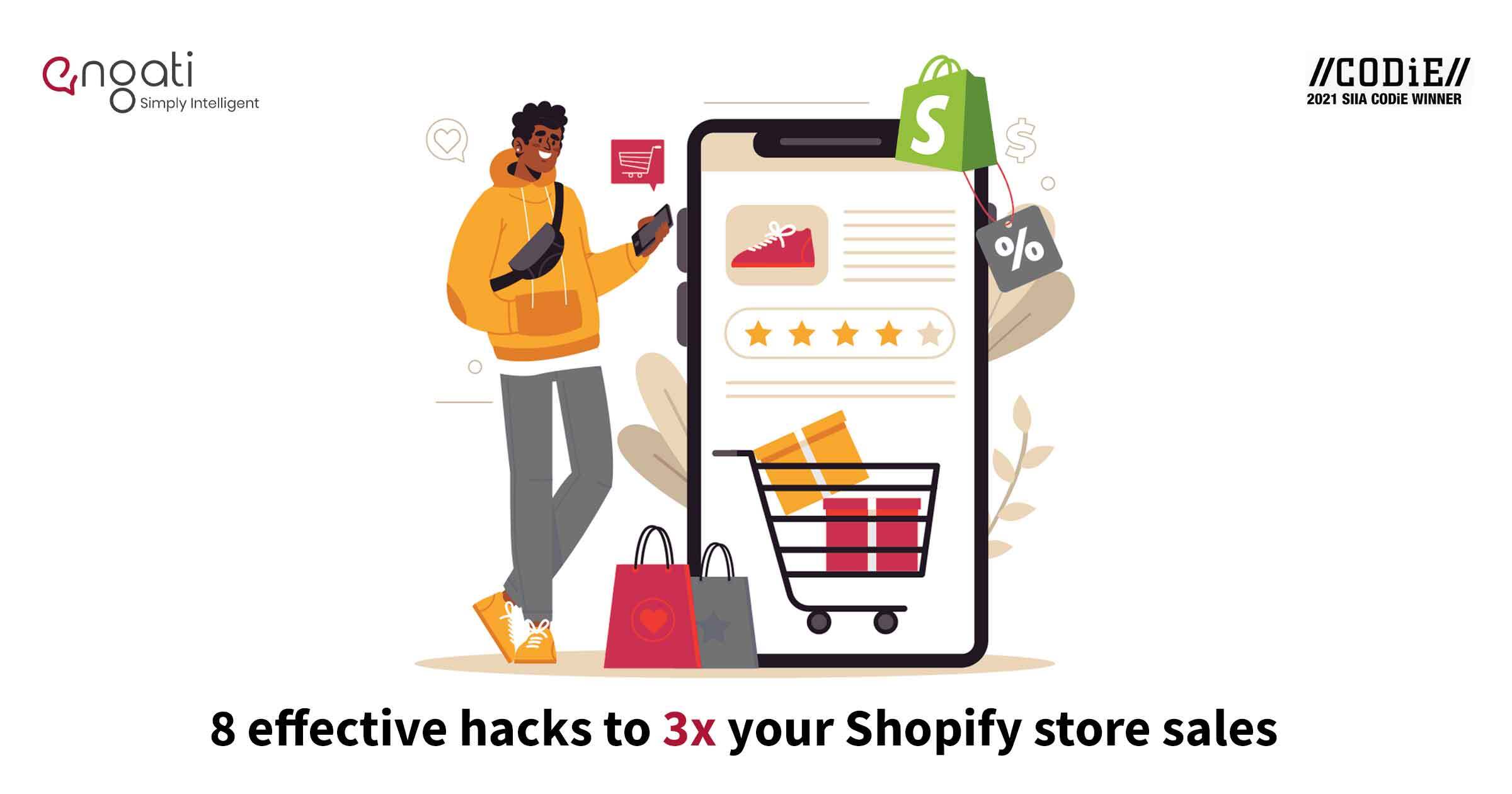 8 effective hacks to 3x your Shopify store sales | Engati