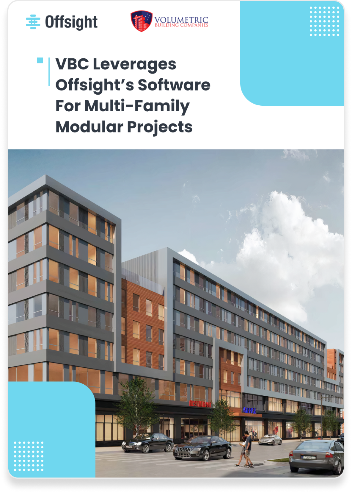 VBC Leverages Offsight’s Software For Multi-Family Modular Projects