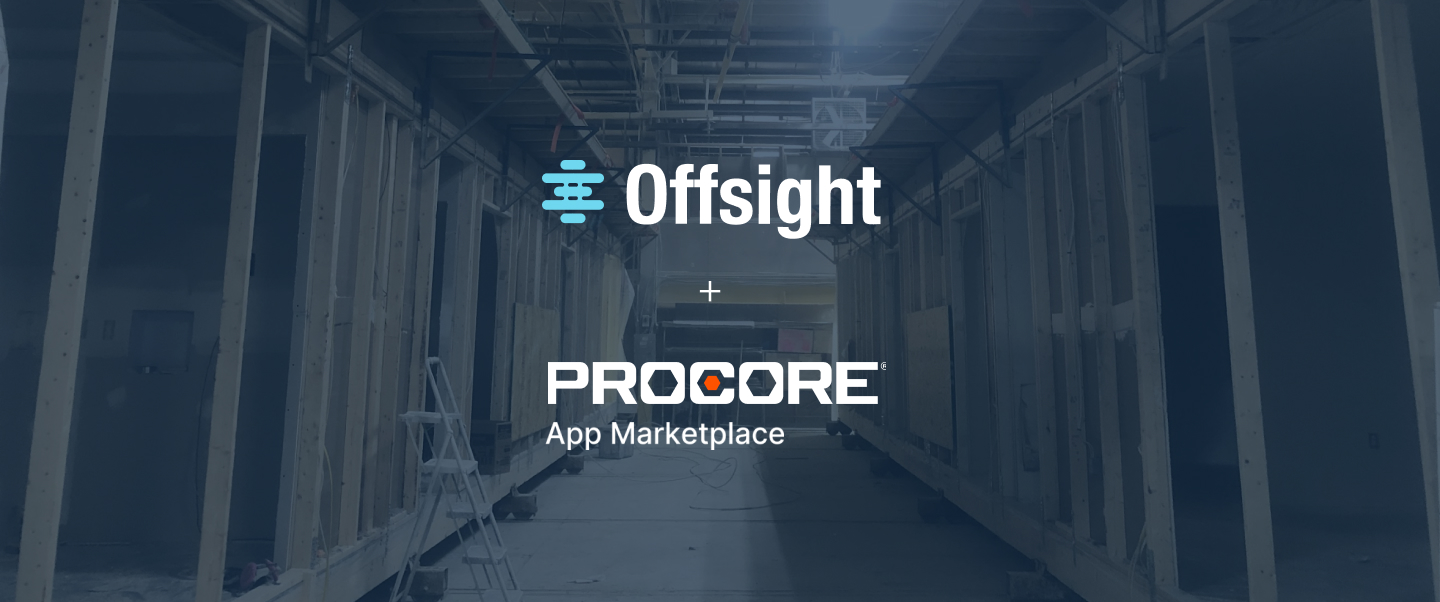 Procore Integration: Offsight Provides Procore Clients Visibility from ...