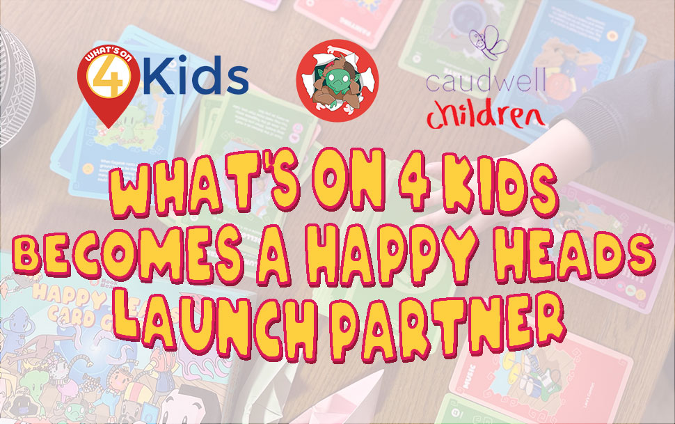 What's On 4 Kids becomes a Happy Heads Launch Partner