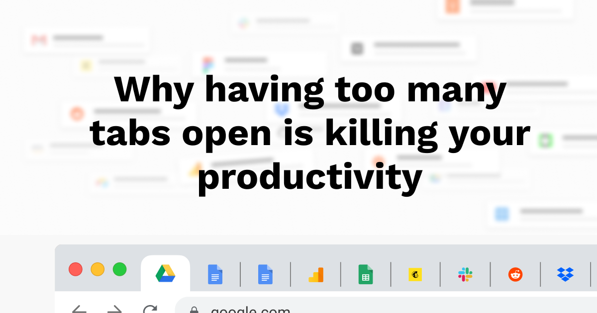 Why having too many tabs open is the bane of your online existence ...