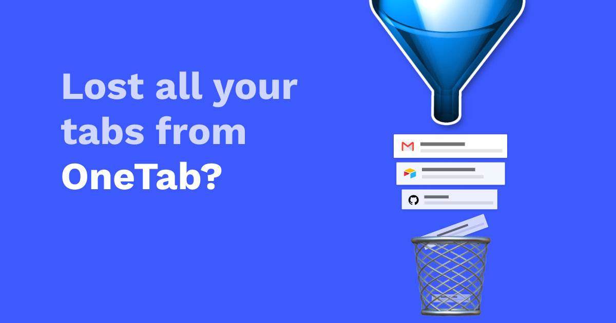 OneTab lost all my tabs — How to restore tabs from OneTab | Partizion