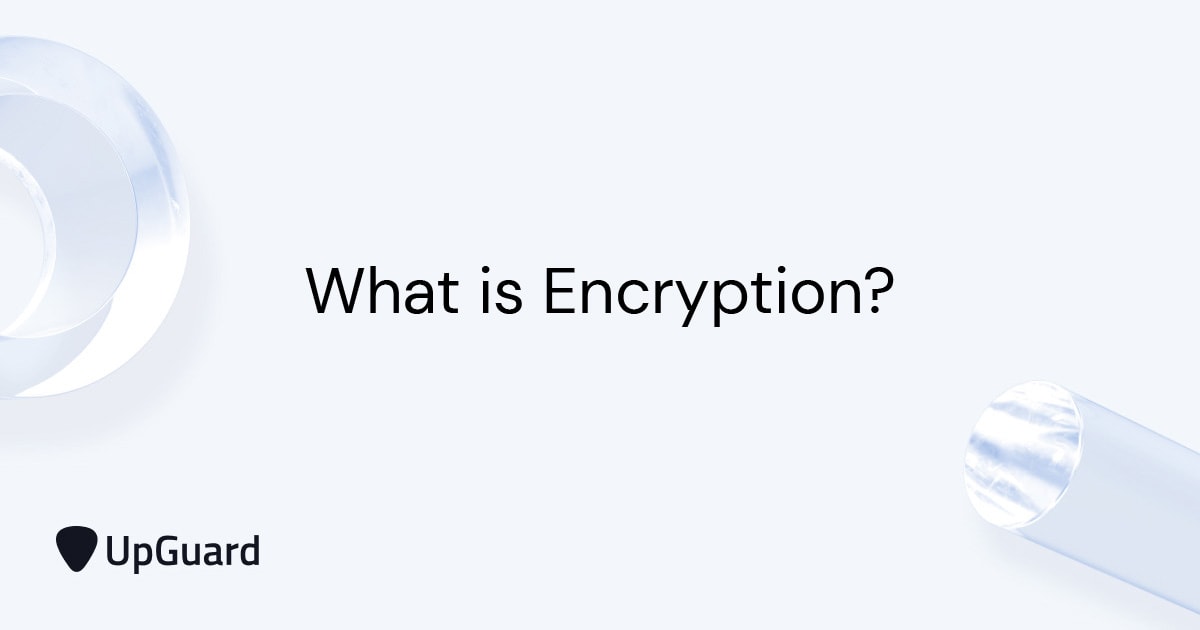 What is Encryption? | UpGuard