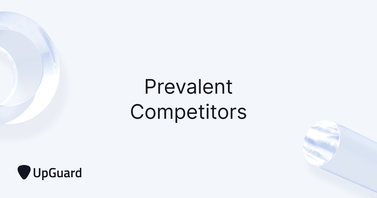 Prevalent Competitors & Alternatives | UpGuard