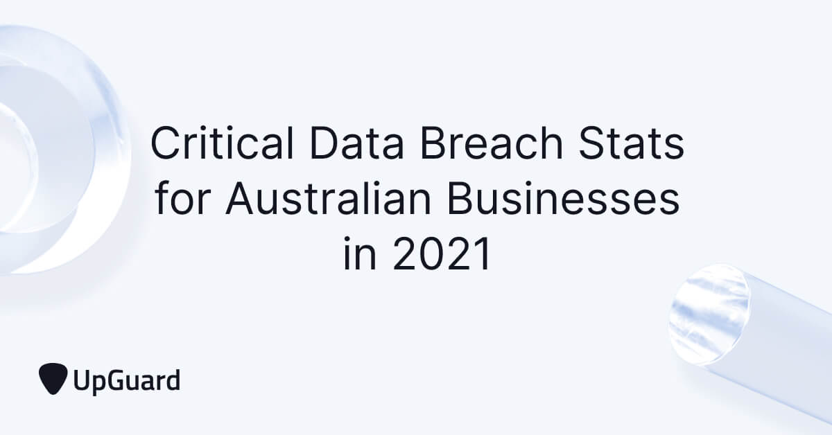 13 Critical Data Breach Stats for Australian Businesses | UpGuard
