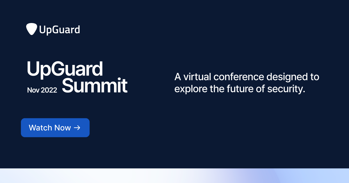 UpGuard Summit November 2022 | UpGuard