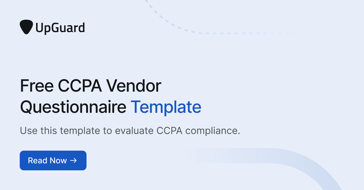 Free CCPA Vendor Questionnaire Template (2024 Edition) | UpGuard