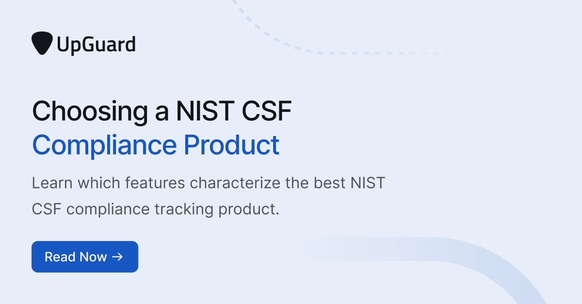 Choosing a NIST CSF Compliance Product (Key Features) | UpGuard