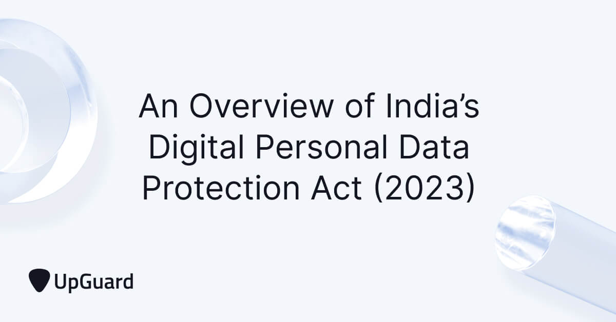 An Overview of India’s Digital Personal Data Protection Act of 2023 ...