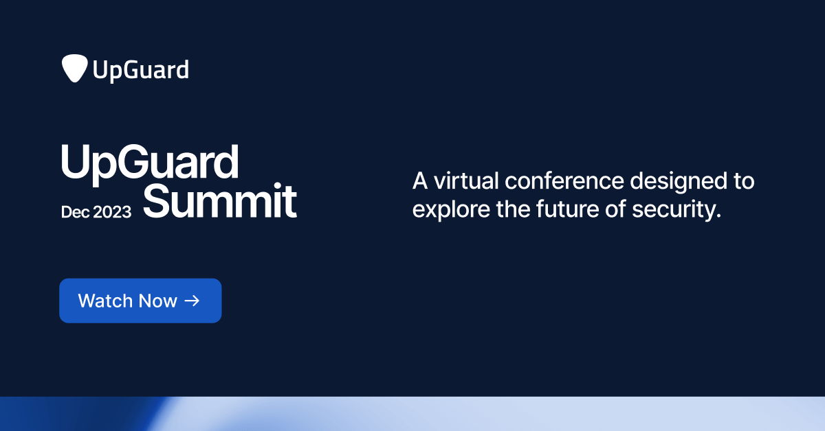 UpGuard Summit December 2023 | UpGuard