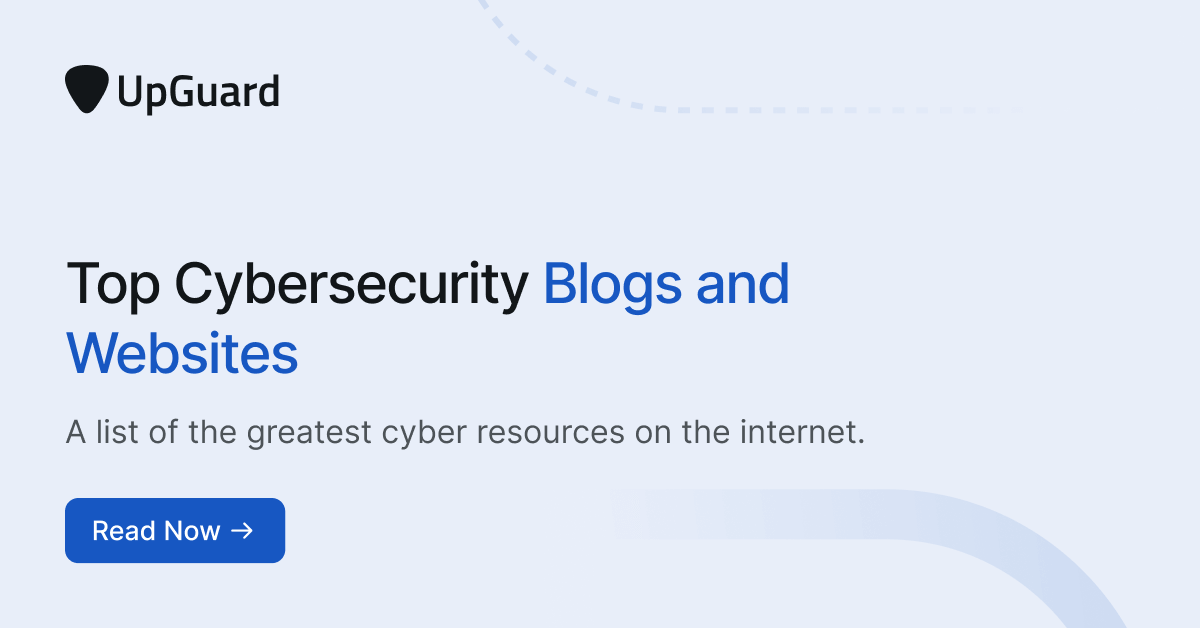 The Top Cybersecurity Websites and Blogs of 2024 | UpGuard