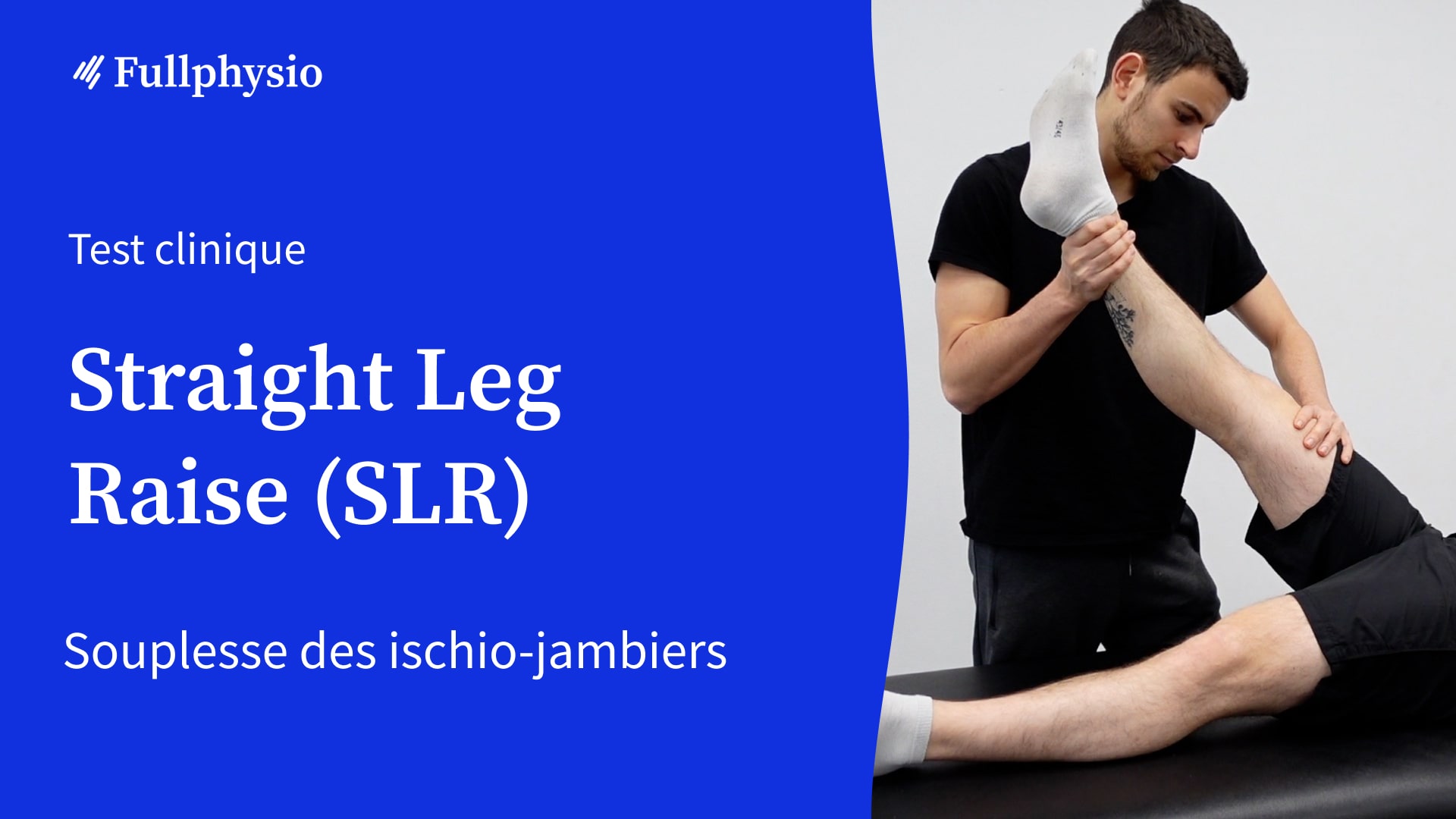 SLR (Straight Leg Raise)