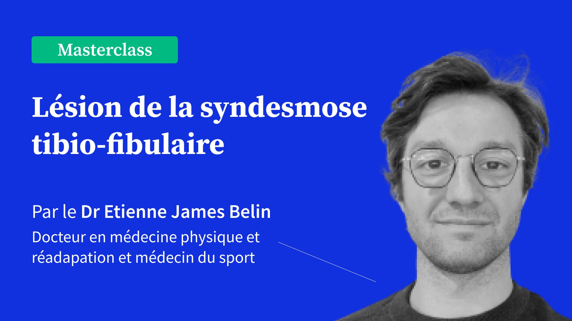 Lésion de la syndesmose tibio-fibulaire