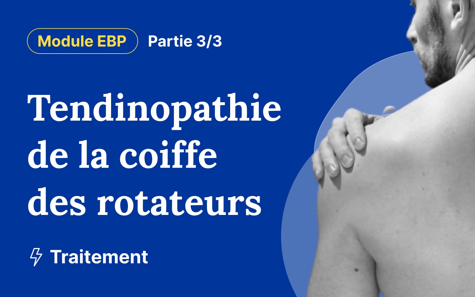 Module - La tendinopathie de la coiffe des rotateurs - Traitement ...