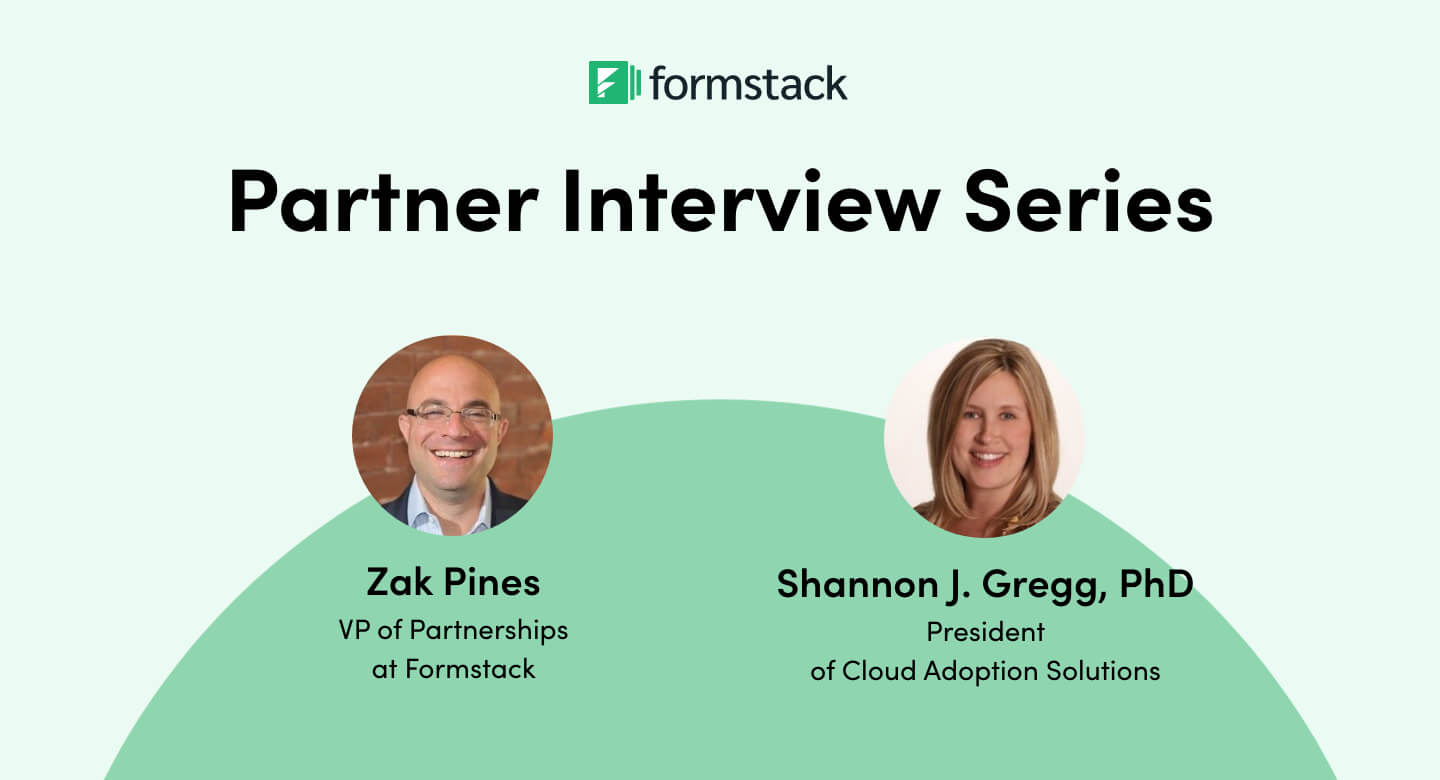 Partner Interview Series: Shannon Gregg of Cloud Adoption Solutions | Formstack Blog