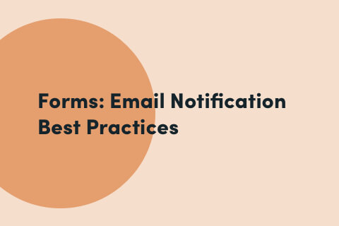 Forms: Email Notification Best Practices | Formstack