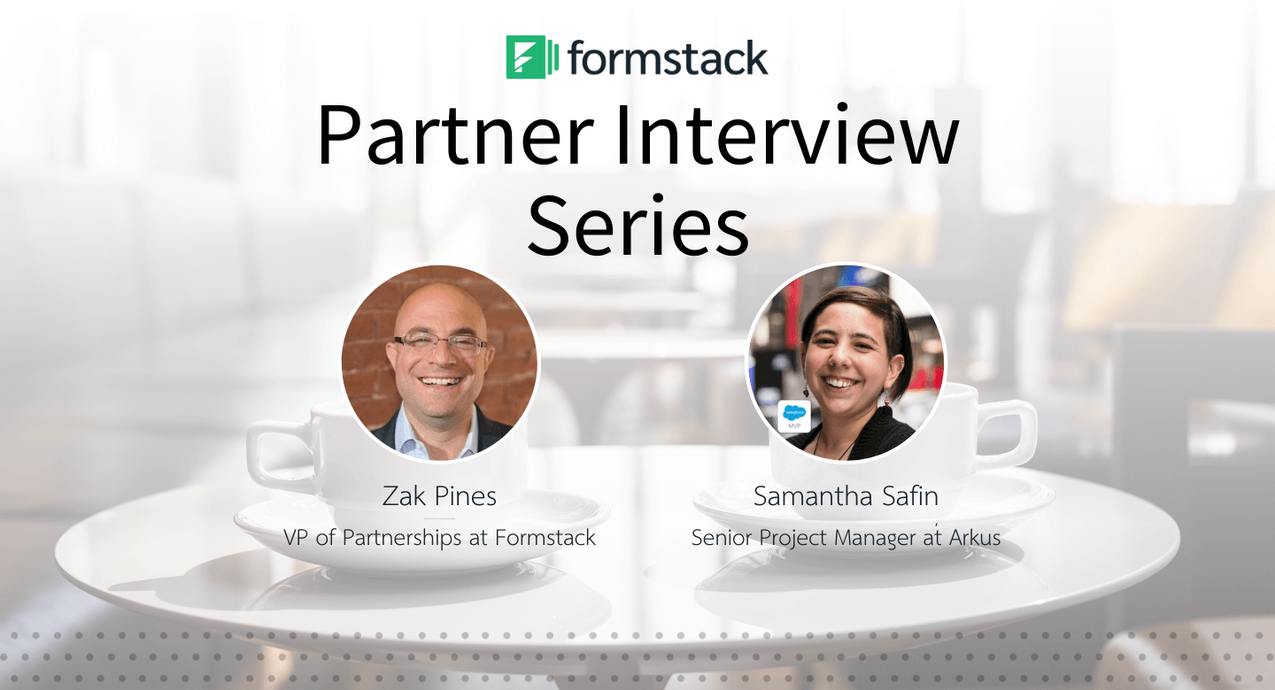 Partner Interview Series: Arkus + Formstack Salesforce App | Formstack