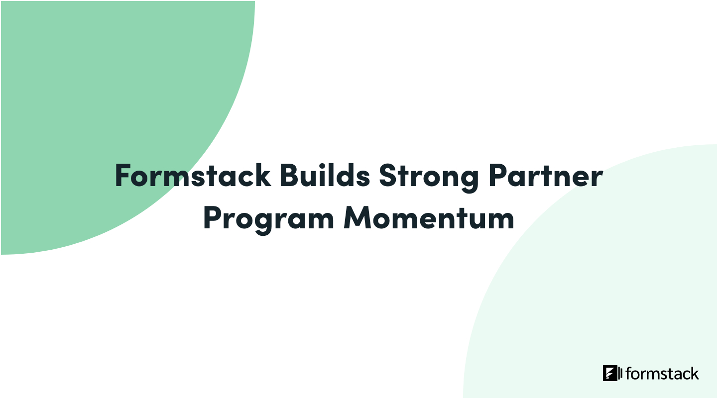 Formstack Builds Strong Partner Program Momentum